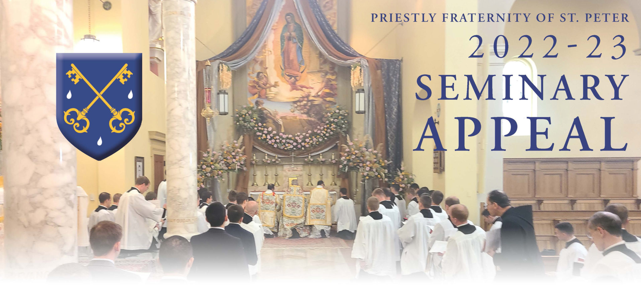 2022-2023 Seminary Appeal – Priestly Fraternity of St. Peter